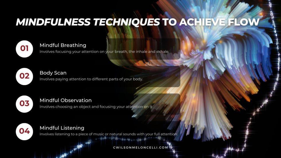 The Role of Mindfulness in Achieving the Flow State