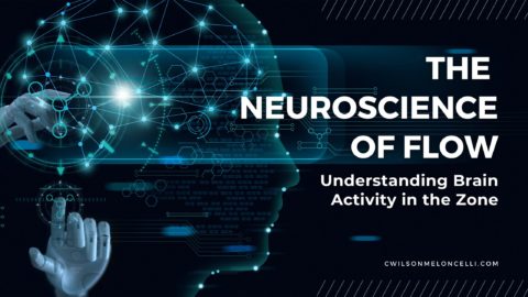 The Neuroscience of Flow: Understanding Brain Activity in the Zone