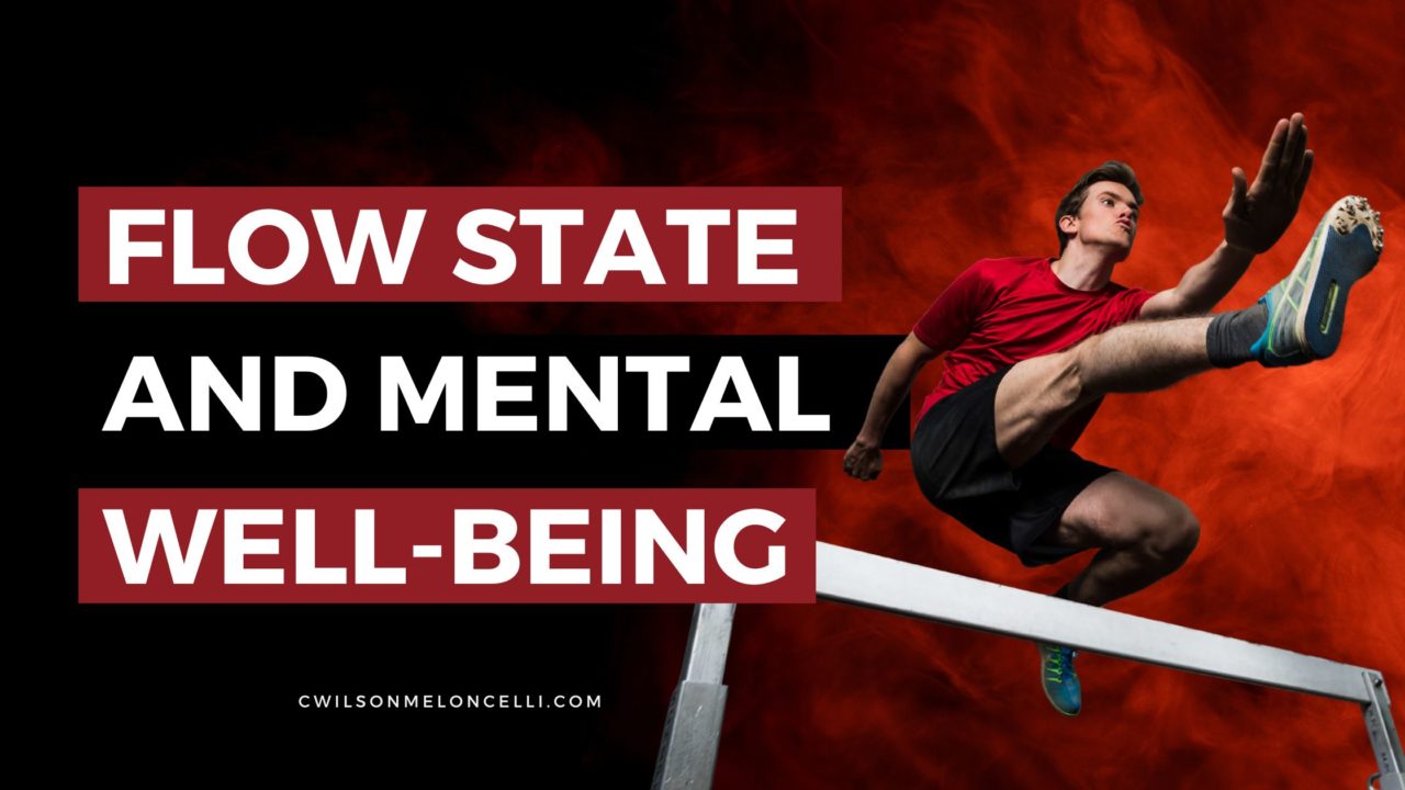Flow State and Mental Well-being: Optimal Experience Psychology